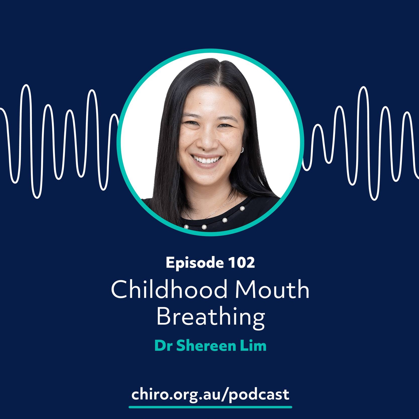 Childhood Mouth Breathing with Dr Shereen Lim | Dr Shereen Lim